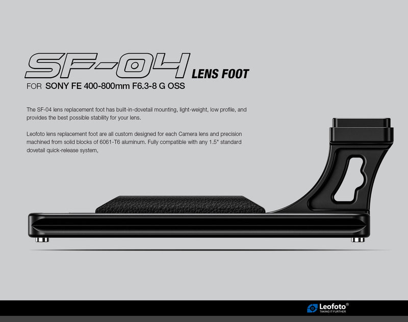 Leofoto SF-04 Replacemet Lens Foot for SONY FE 400-800mm F6.3-8 G OSS